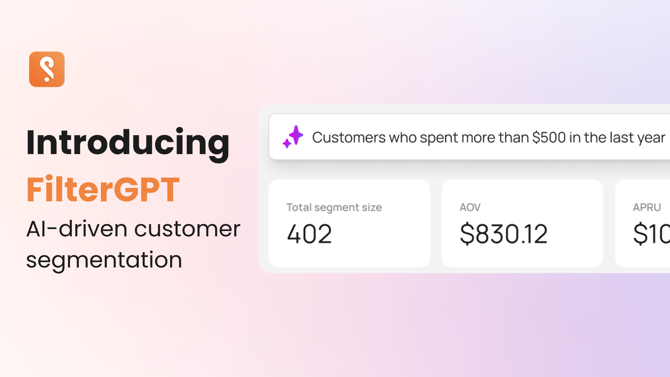 Introducing FilterGPT: AI-driven customer segmentation